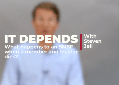 It Depends - What happens to an SMSF when a member and trustee dies? - Cooper Grace Ward